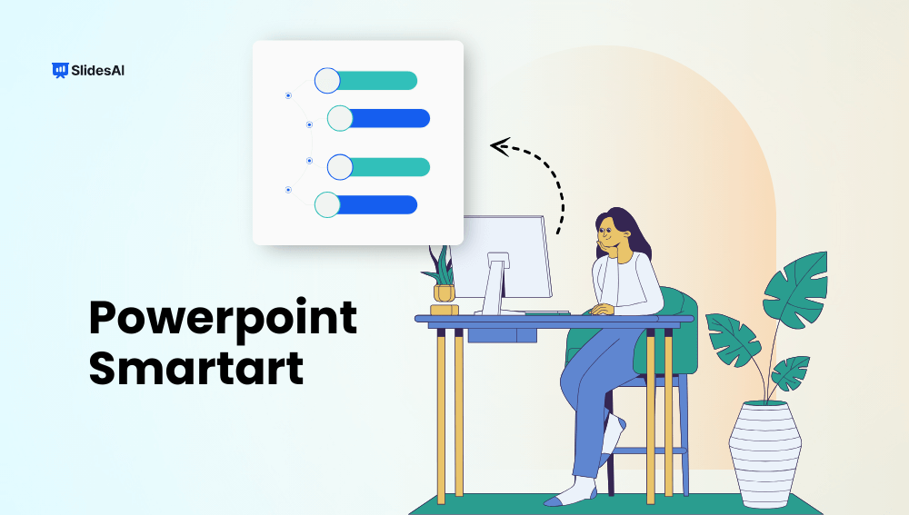 PowerPoint SmartArt: Definition, Benefits and How to Use
