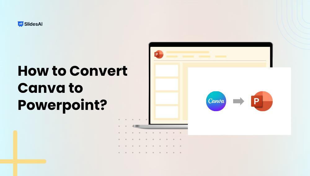 How to Convert Canva to PowerPoint in 6 Easy Steps?